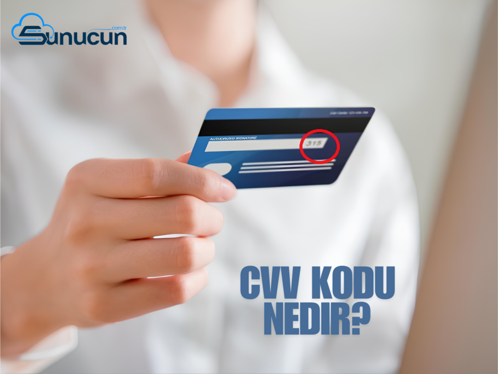 What Is CVV Code? - Sunucun